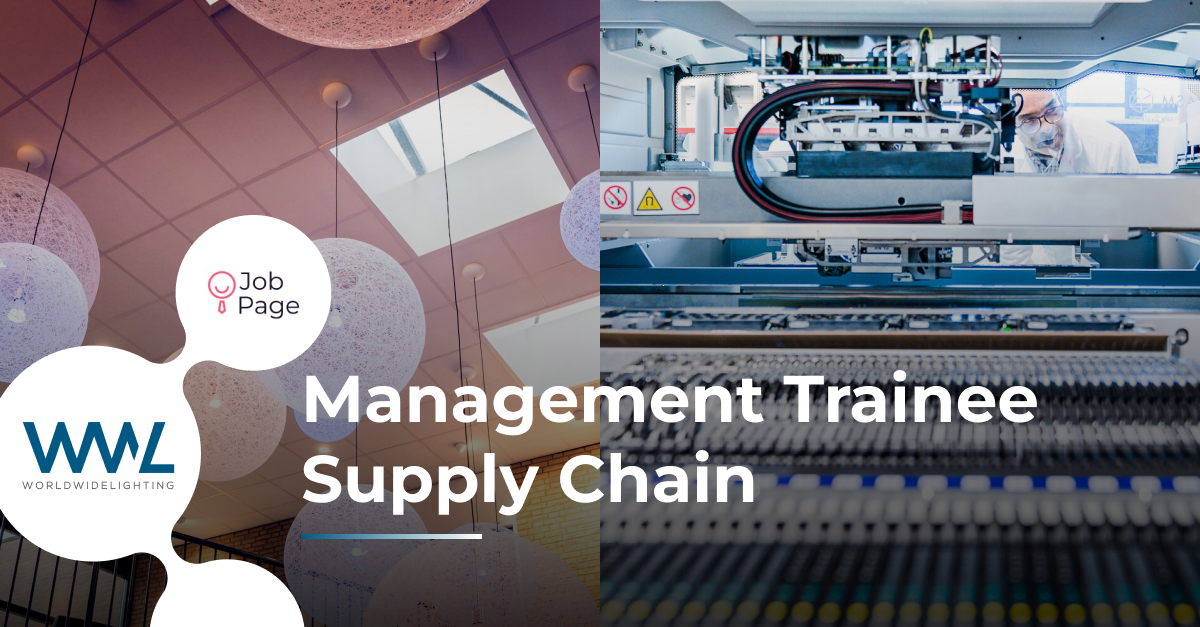 Management trainee Supply Chain at WWLighting | Job Page by QSXL
